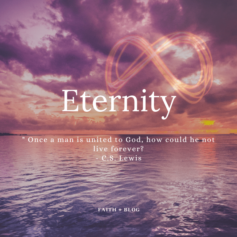 Eternity – Faith+blog