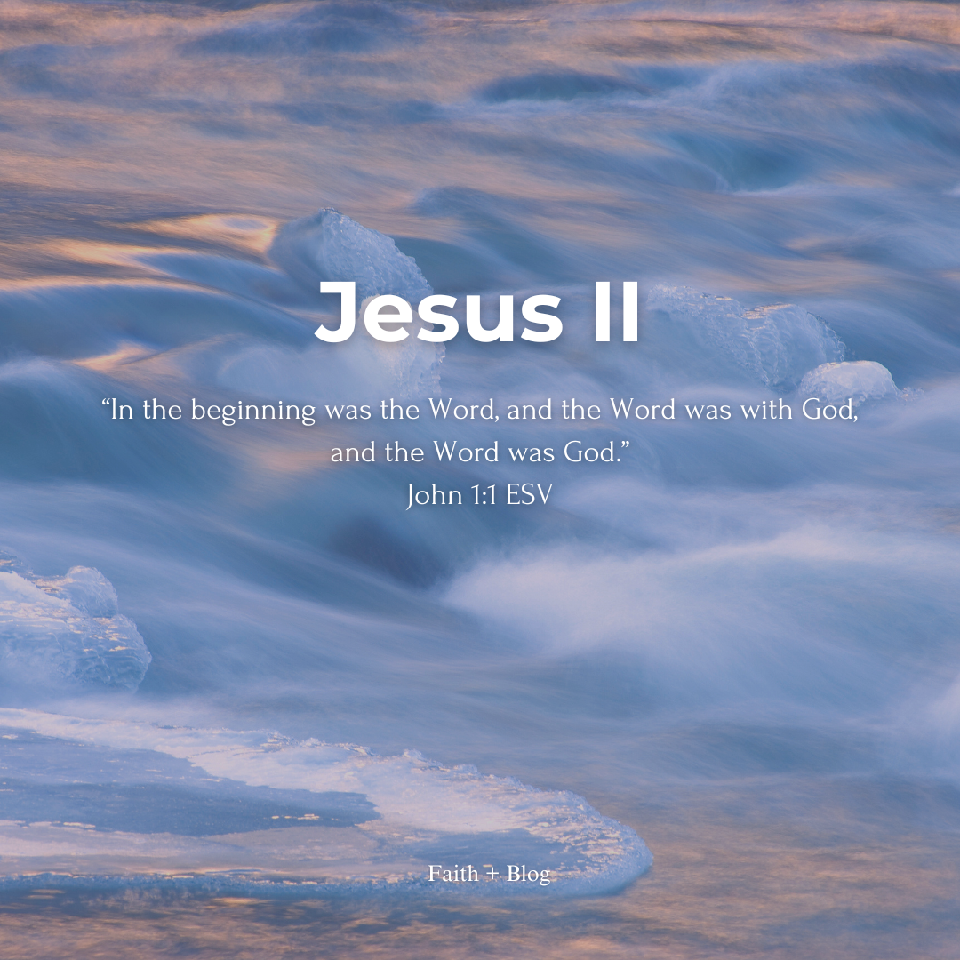 Jesus II – Faith+blog