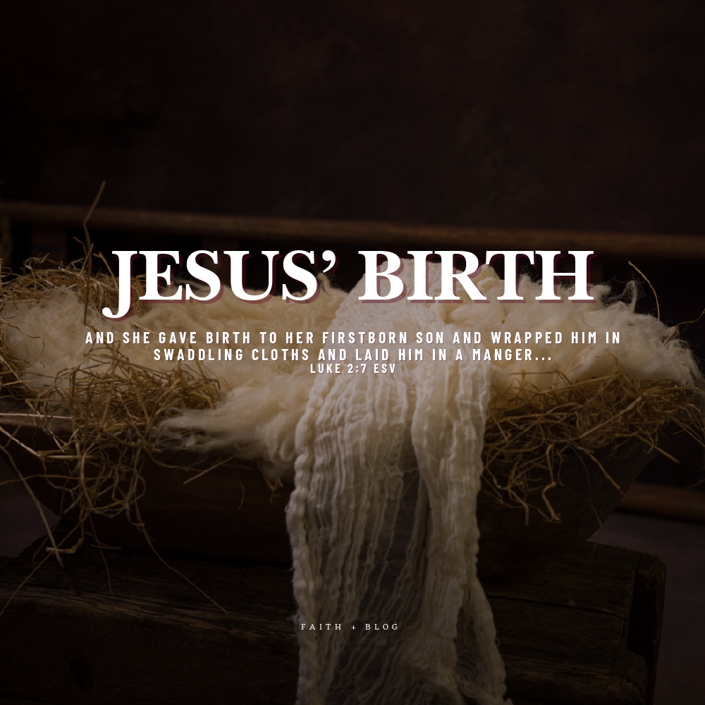 Jesus’ Birth. – Faith+blog